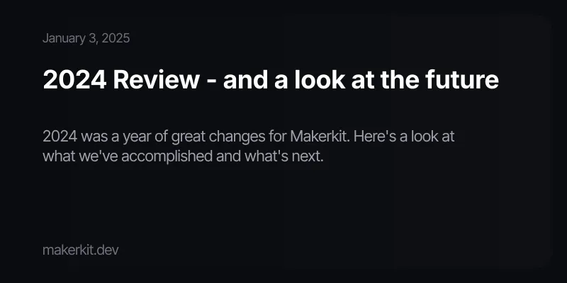 2024 Review - and a look at the future