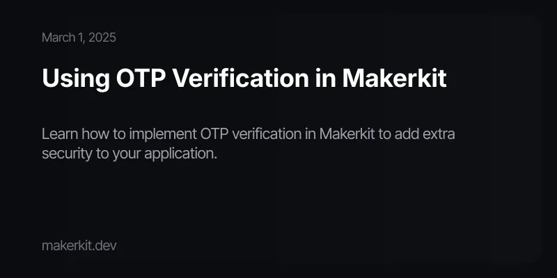 Using OTP Verification in Makerkit