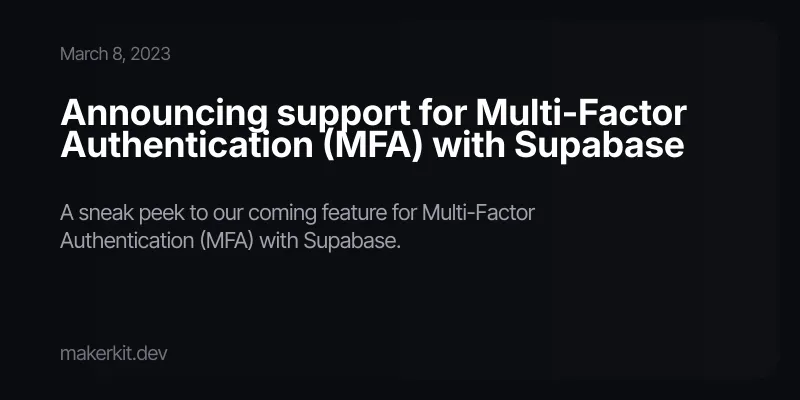 Announcing Support For Multi Factor Authentication Mfa With Supabase