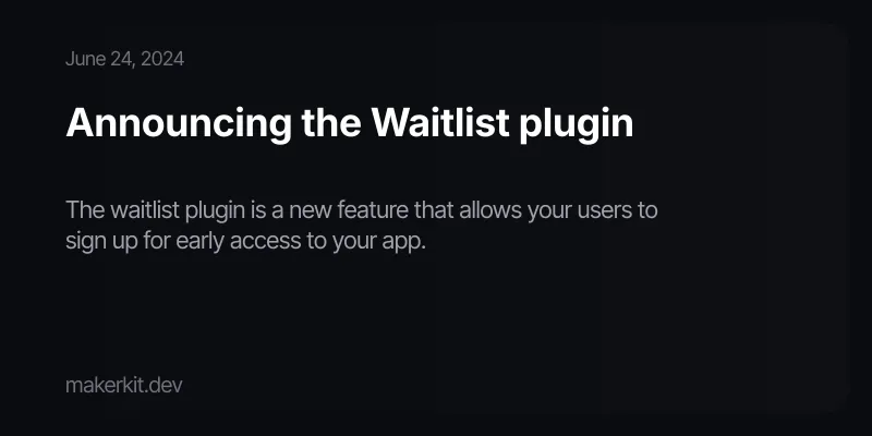 Announcing the Waitlist plugin