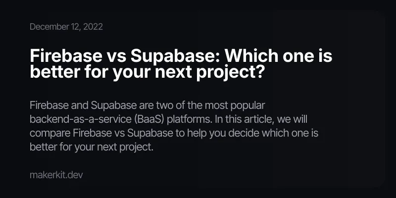 Firebase vs Supabase: Which one is better for your next project?