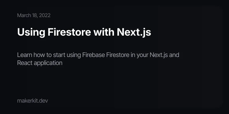 Using Firestore with Next.js