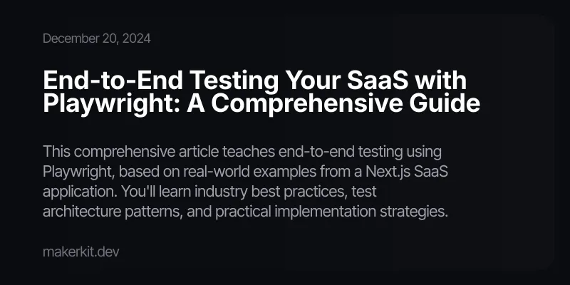 End To End Testing Your Saas With Playwright A Comprehensive Guide