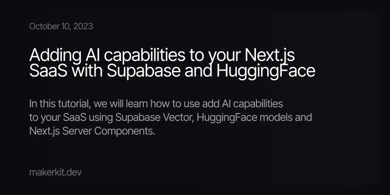 Adding Ai Capabilities To Your Nextjs Saas With Supabase And Huggingface 6819