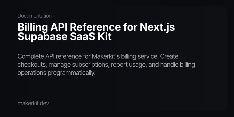 Billing API Reference for Next.js Supabase SaaS Kit