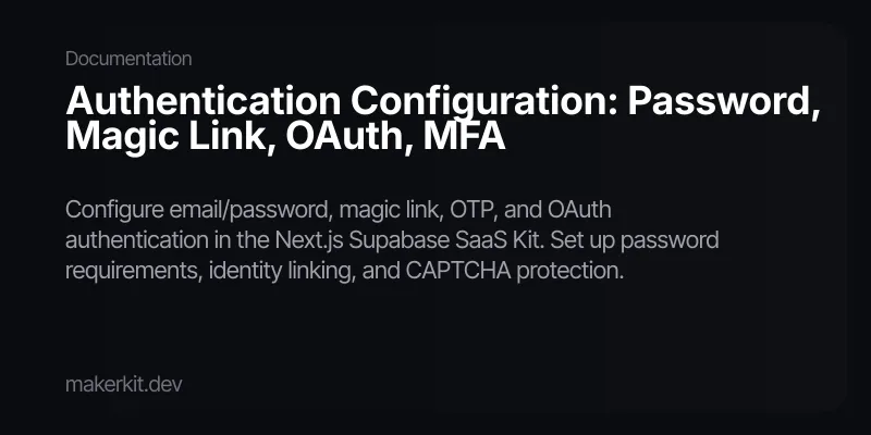 Authentication Configuration: Password, Magic Link, OAuth, MFA