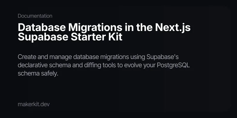 Database Migrations in the Next.js Supabase Starter Kit