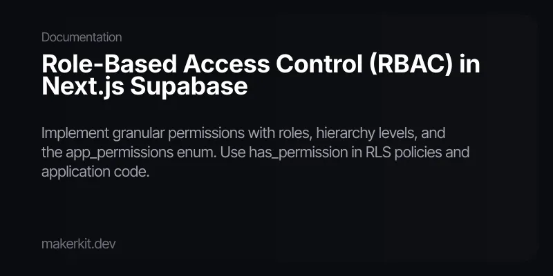 Role-Based Access Control (RBAC) in Next.js Supabase